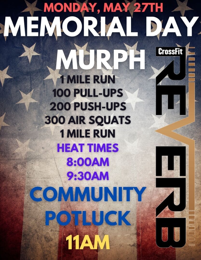 Your Memorial Day Murph Guide - CrossFit Reverb